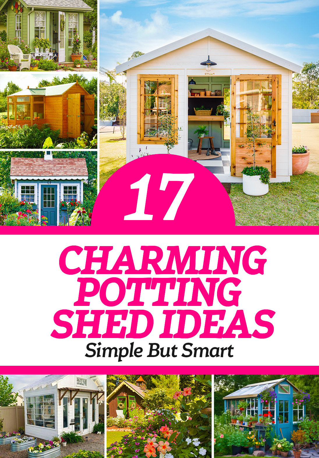 17 Dreamy Potting Shed Ideas You'll Want to Try Today - Passionate ...
